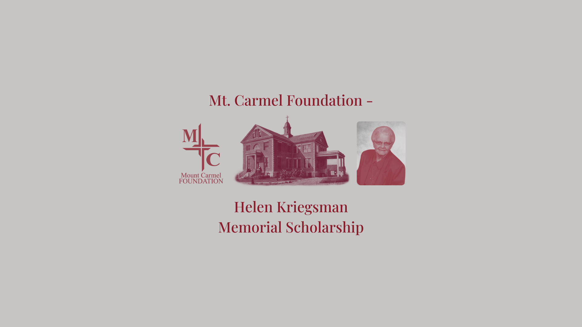 Mount Carmel Foundation - Helen Kriegsman Memorial Scholarship ...